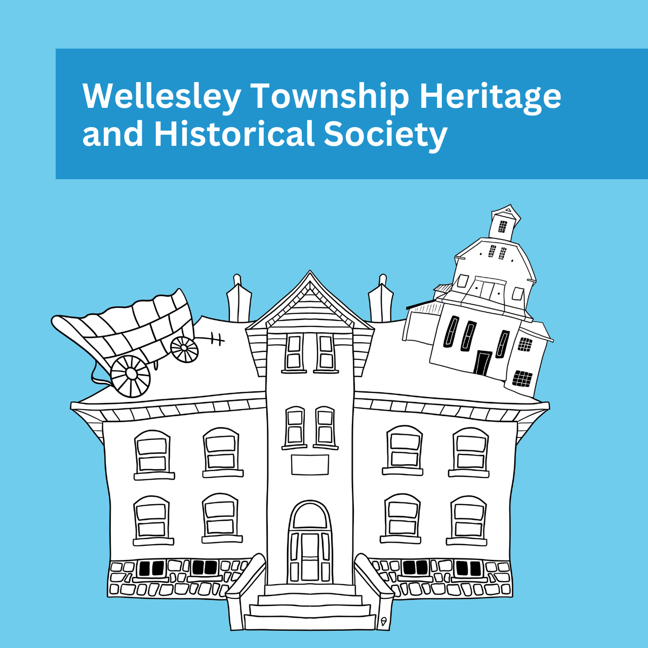 Doors Open Ontario - Wellesley Township Heritage and Historical Society